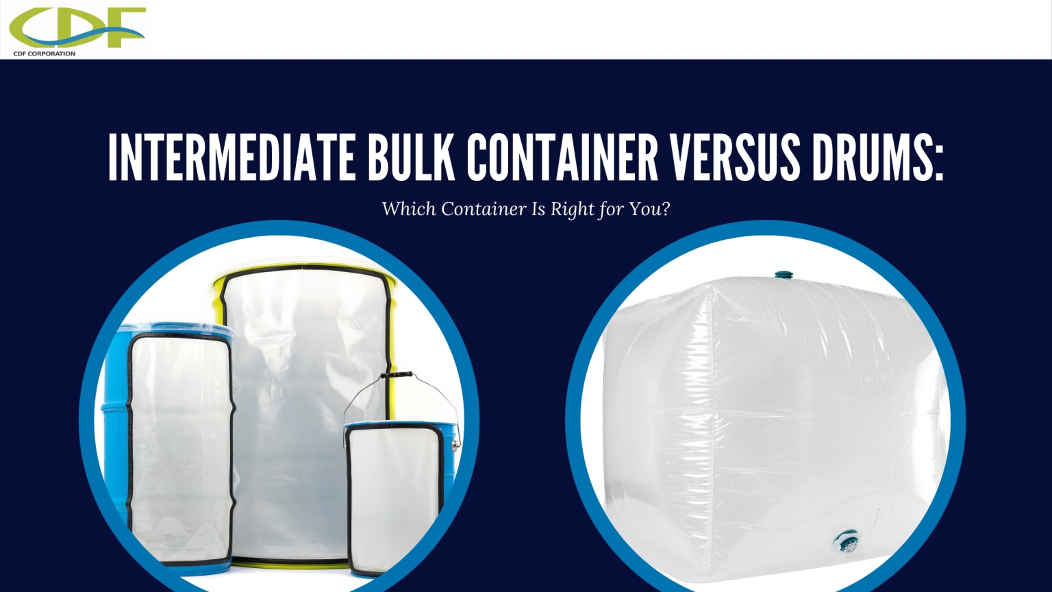 Intermediate Bulk Container (IBC) Versus Drums - CDF